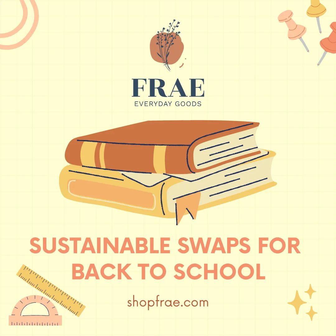 Sustainable Swaps for Back to School